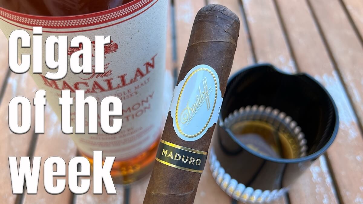 Cigar of the Week: Davidoff Maduro (Video) | Best Online Cigar Shopping Experience Around!